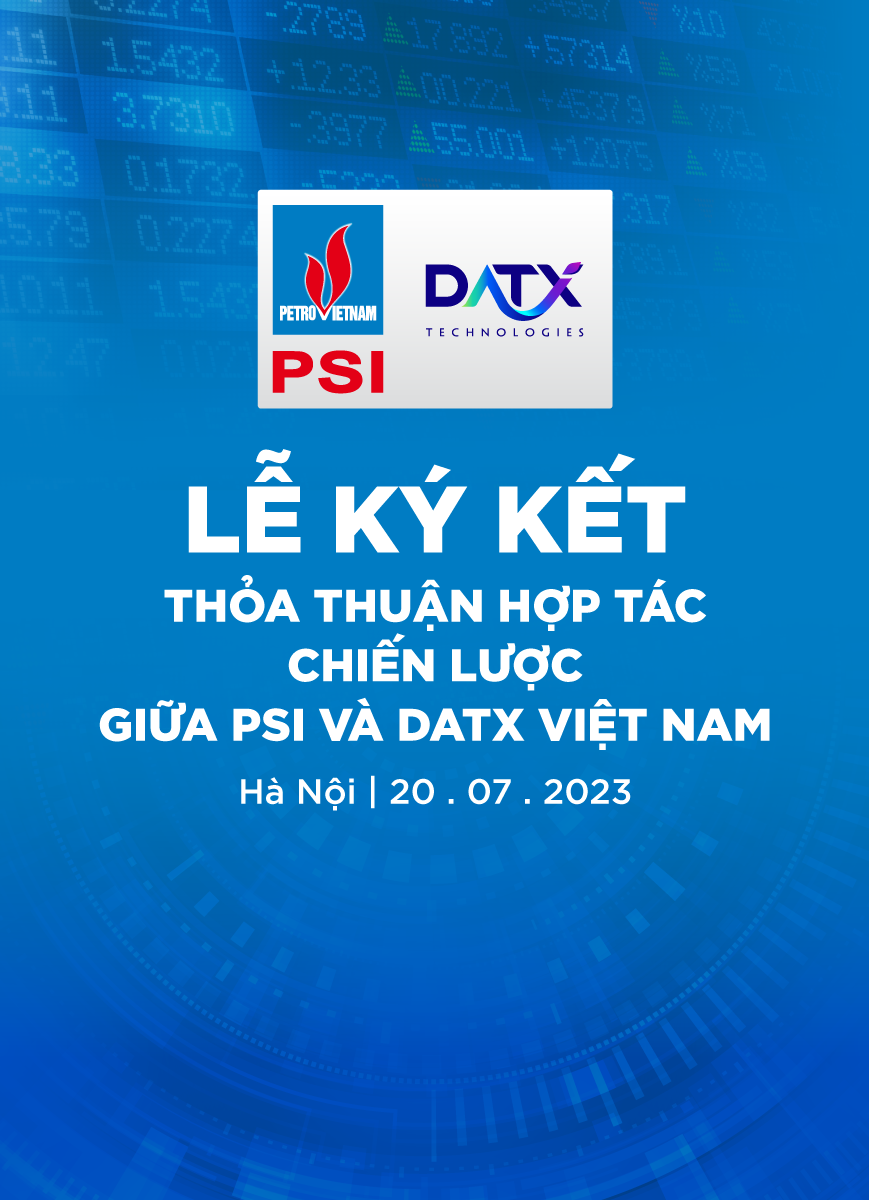 PSI HỢP TÁC CÙNG DATX NHẰM ỨNG DỤNG AI VÀO ĐẦU TƯ CHỨNG KHOÁN - Công ty ...